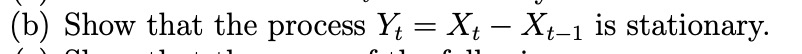 Solved Consider stochastic process (Xt,t E Z), defined by | Chegg.com