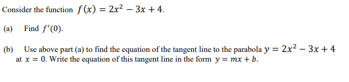 Solved Consider the function f(x) = 2x2 – 3x + 4. (a) Find | Chegg.com