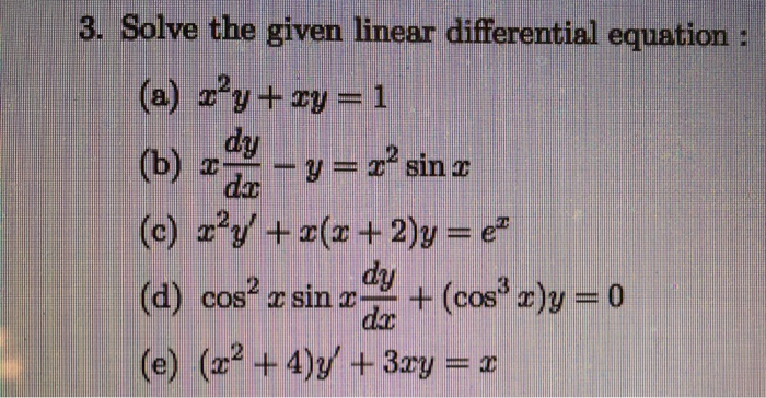 Solved 3. Solve the given linear differential equation (a) | Chegg.com