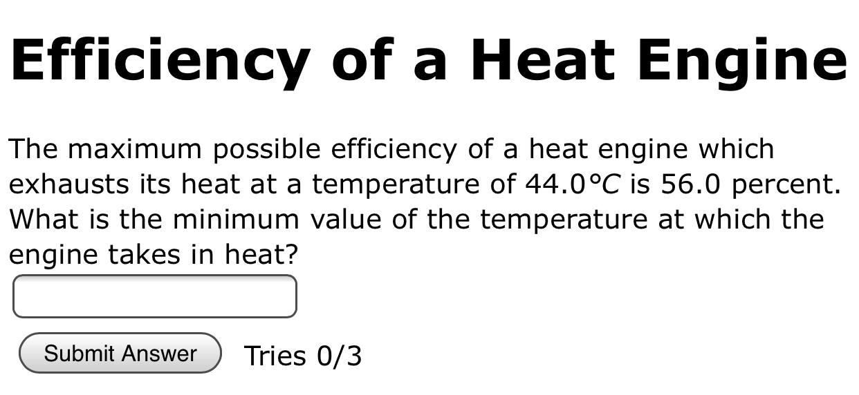 Solved Efficiency of a Heat Engine The maximum possible | Chegg.com