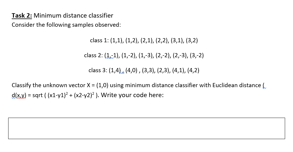 Solved Task 2: Minimum distance classifier Consider the | Chegg.com