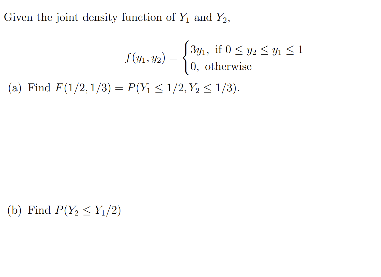 Solved Given The Joint Density Function Of Y1 And Y2