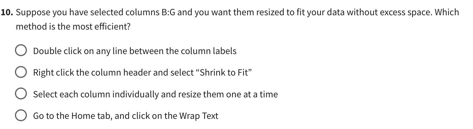 Solved 0. Suppose you have selected columns B:G and you want | Chegg.com