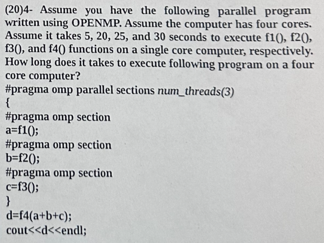 Solved 204 Assume You Have The Following Parallel Program 2945