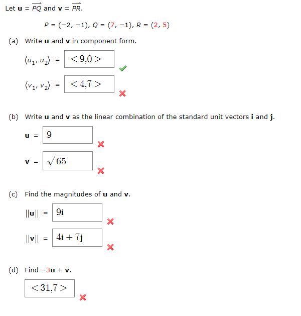 Solved Let u = PQ and v = PR. P = (−2, −1), Q = (7, −1), R = | Chegg.com