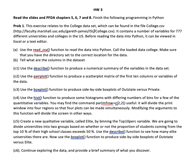 HW 3 Read the slides and PFDA chapters 5, 6, 7 and 8. | Chegg.com