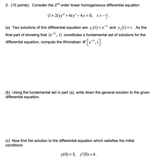 Solved 2. (15 points). Consider the 2nd order linear | Chegg.com