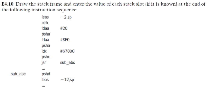 Solved E4.10 Draw the stack frame and enter the value of | Chegg.com