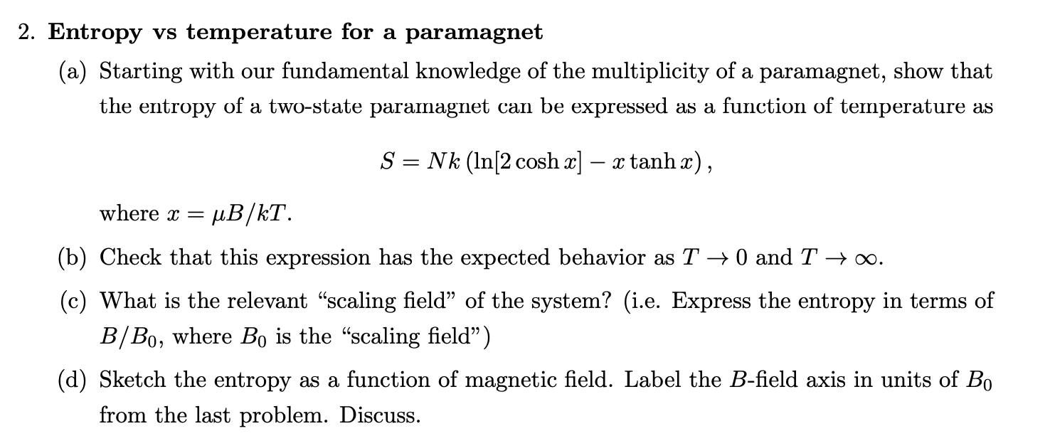 Solved 2. Entropy vs temperature for a paramagnet (a) | Chegg.com