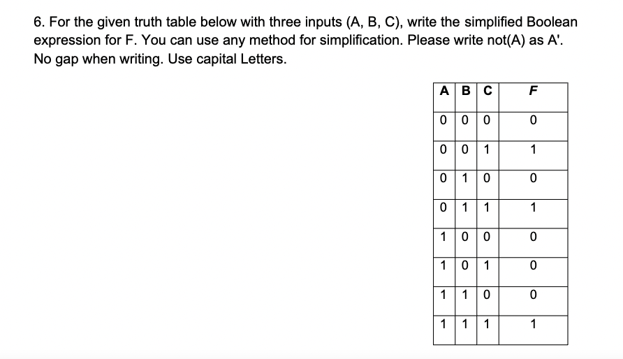 Solved 6. For the given truth table below with three inputs | Chegg.com