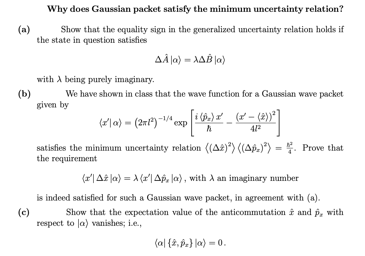 Solved Why does Gaussian packet satisfy the minimum | Chegg.com
