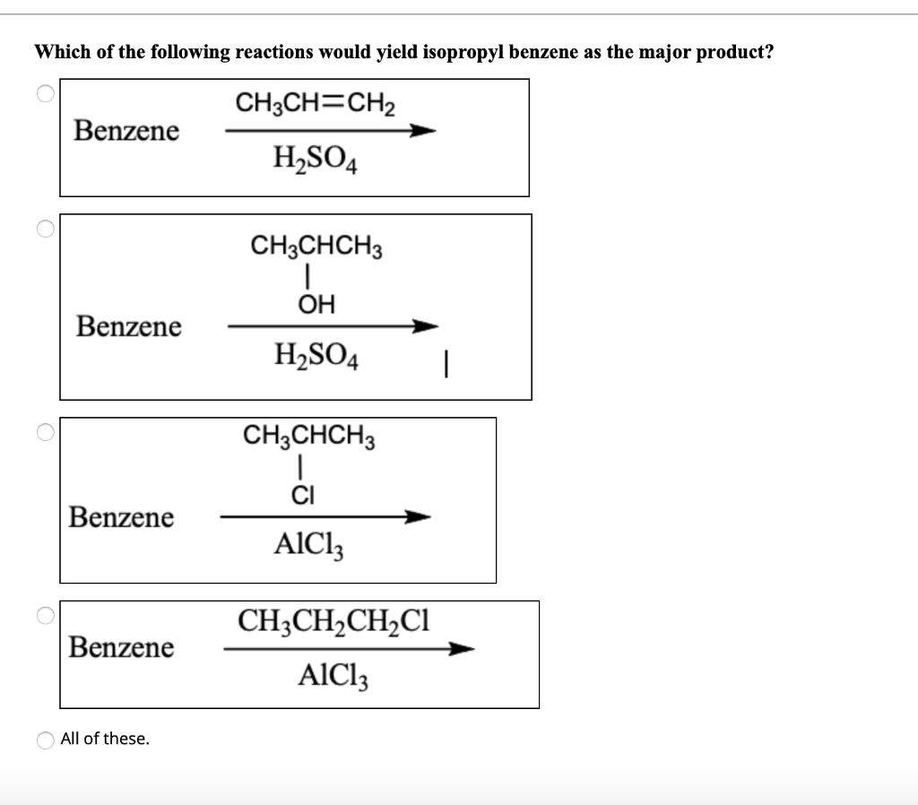 Solved Which of the following reactions would yield | Chegg.com