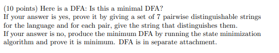 Solved (10 points) Here is a DFA: Is this a minimal DFA? | Chegg.com