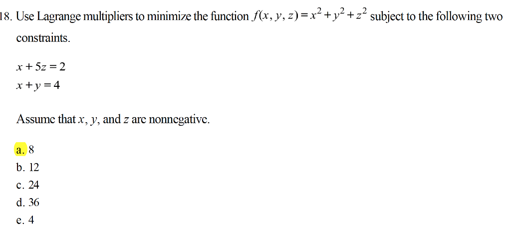 Solved 18. Use Lagrange multipliers to minimize the function | Chegg.com