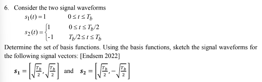 Solved Consider The Two Signal