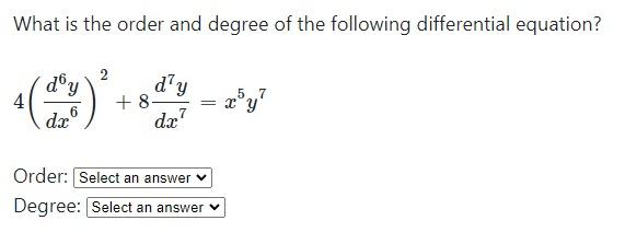 Solved What is the order and degree of the following | Chegg.com