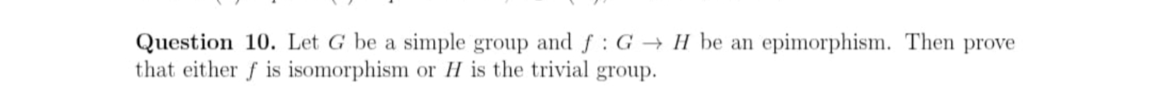 Question 10. ﻿Let G be ﻿a simple group and | Chegg.com