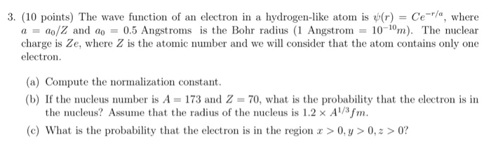 Solved 3. (10 points) The wave function of an electron in a | Chegg.com