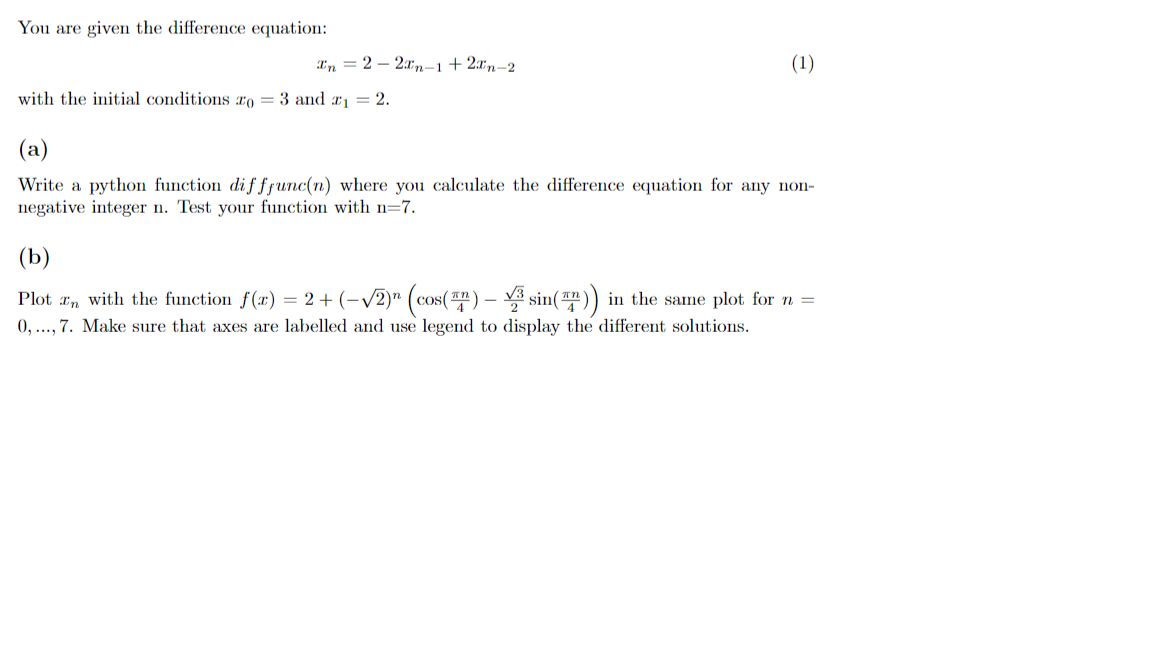 Solved You are given the difference equation: In = 2 - | Chegg.com