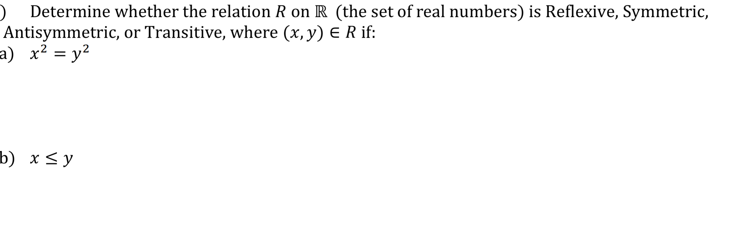 Solved Determine whether the relation R on R (the set of | Chegg.com