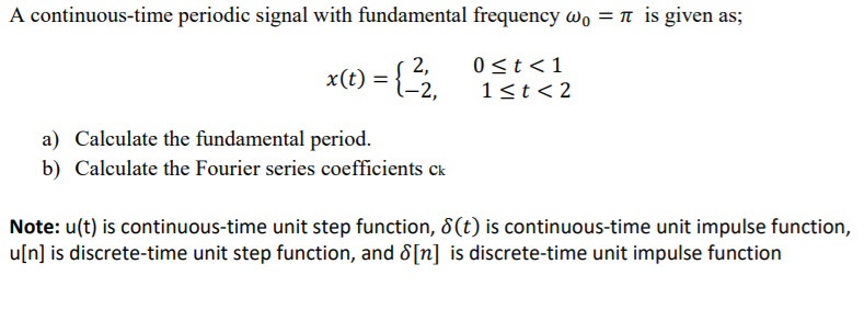 Solved A continuous-time periodic signal with fundamental | Chegg.com