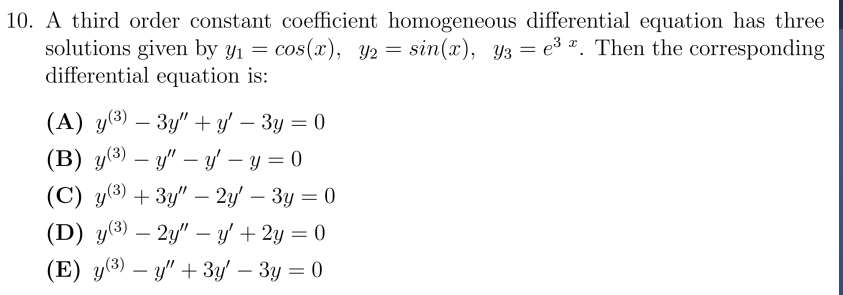 Solved 10. A third order constant coefficient homogeneous | Chegg.com