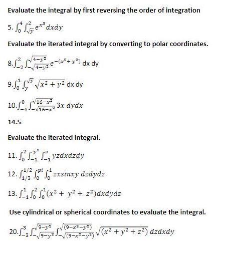 Solved Evaluate the integral by first reversing the order of | Chegg.com