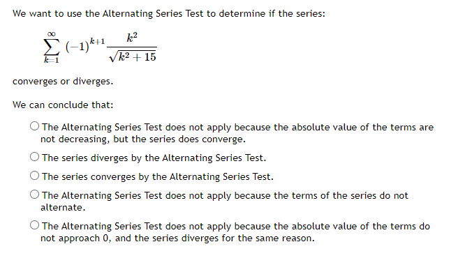 Solved Use the Alternating Series Test to determine if the | Chegg.com