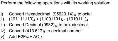 Solved Perform the following operations with its working | Chegg.com