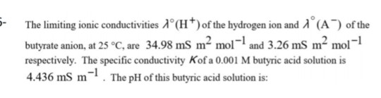 Solved The limiting ionic conductivities A° (H*)of the | Chegg.com