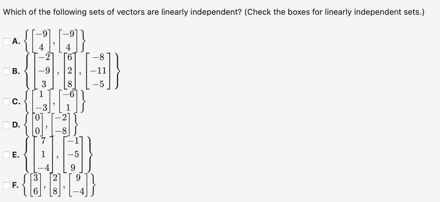 Solved Which of the following sets of vectors are linearly | Chegg.com