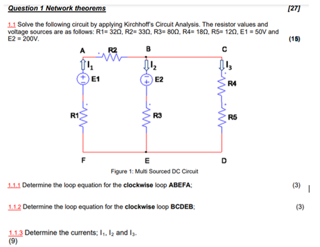 Solved [27] (15) Question 1 Network theorems 1.1 Solve the | Chegg.com