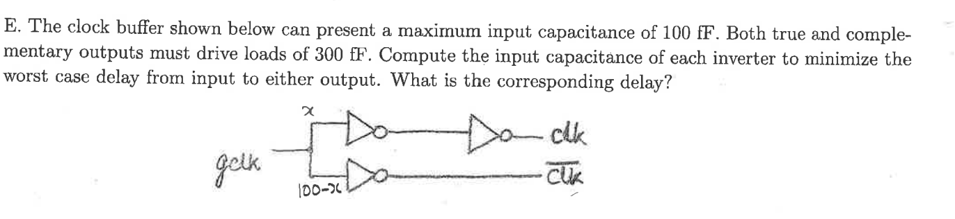 Solved E. The clock buffer shown below can present a maximum | Chegg.com