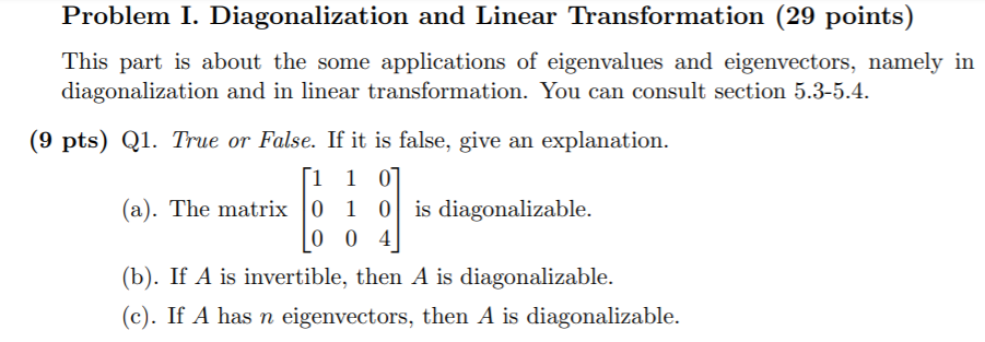Solved Problem I. Diagonalization and Linear Transformation | Chegg.com