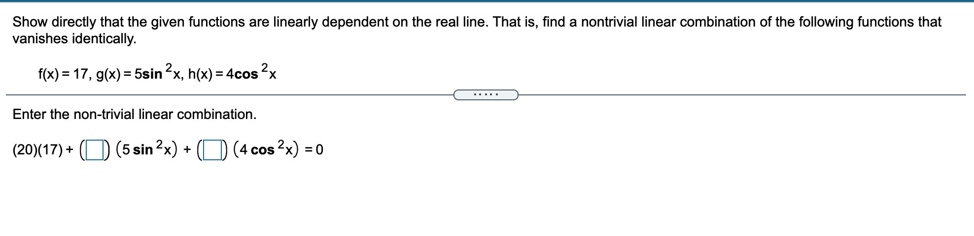 Solved Show directly that the given functions are linearly | Chegg.com