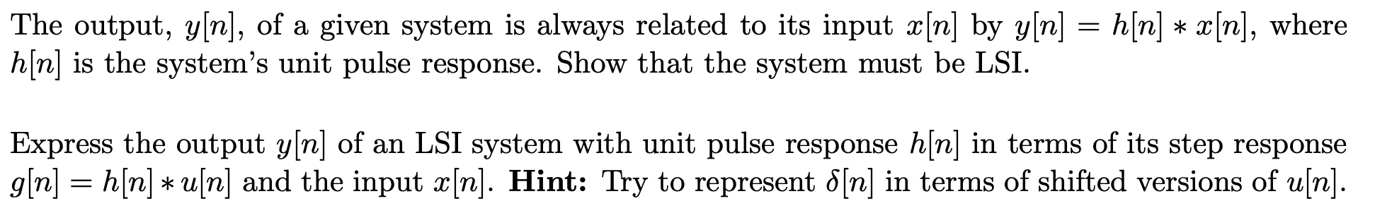 Solved The output, y[n], ﻿of a given system is always | Chegg.com
