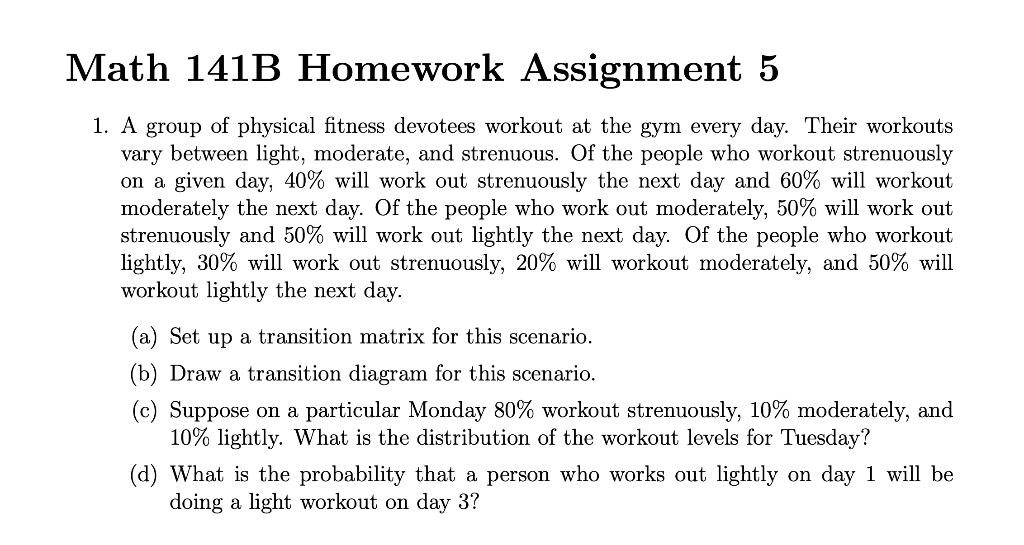 Solved Math 141B Homework Assignment 5 1. A group of | Chegg.com