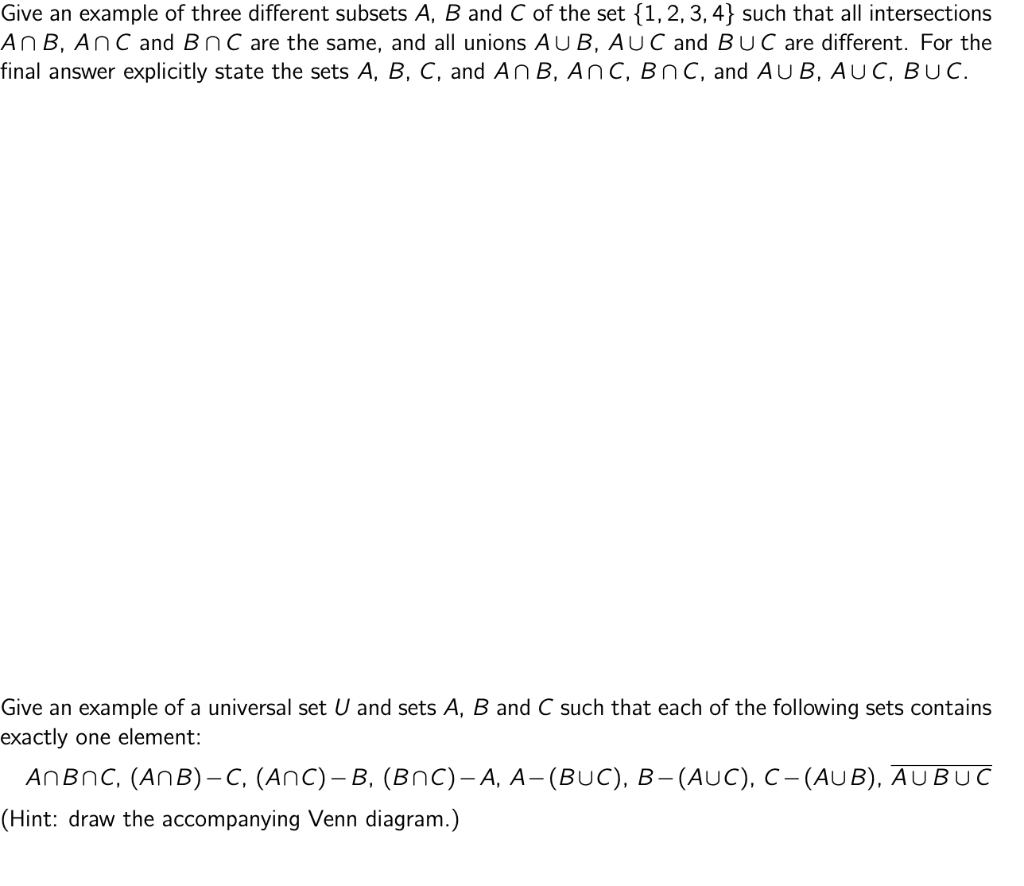 Solved Give an example of three different subsets A,B and C | Chegg.com