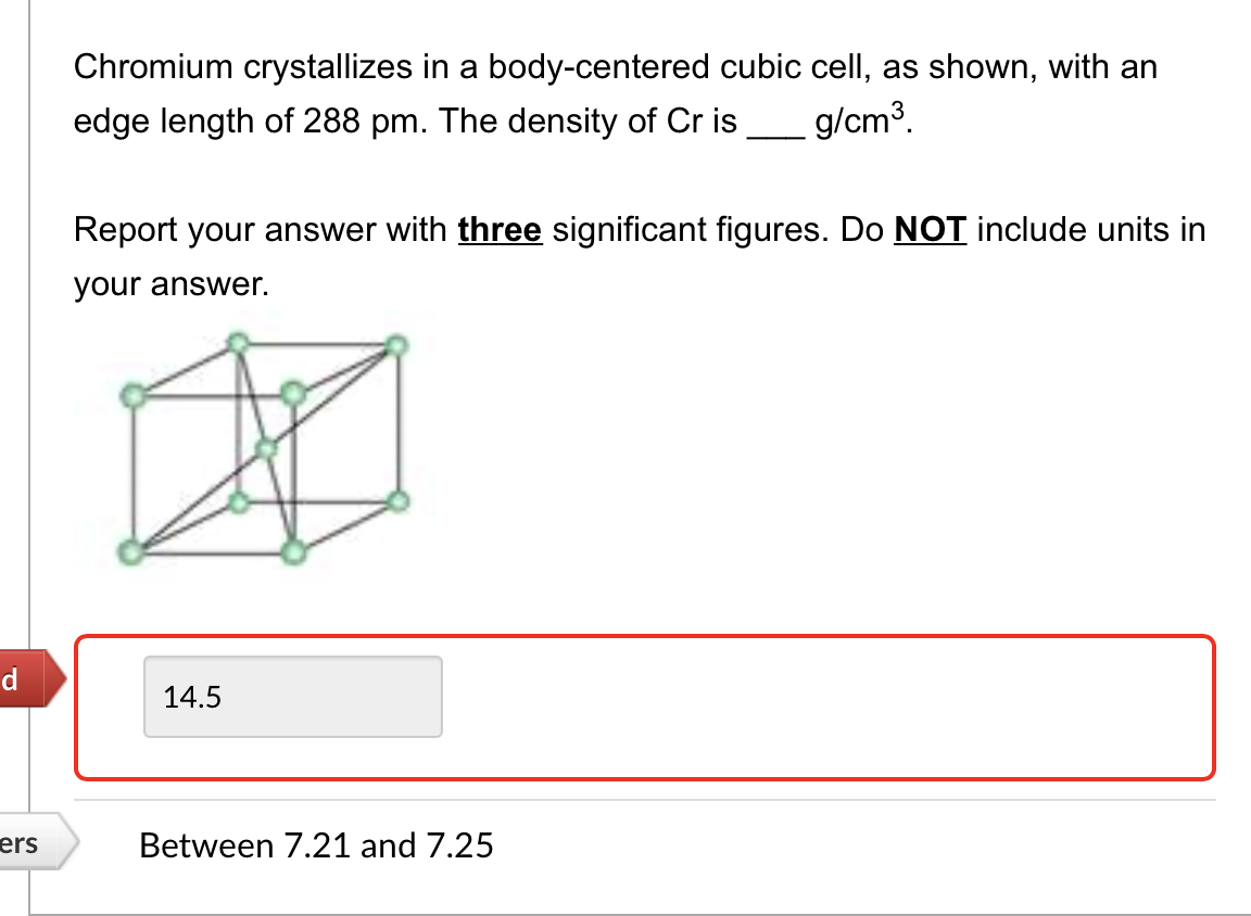 Solved Chromium crystallizes in a body-centered cubic cell, | Chegg.com