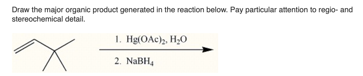 Solved Draw the major organic product generated in the | Chegg.com