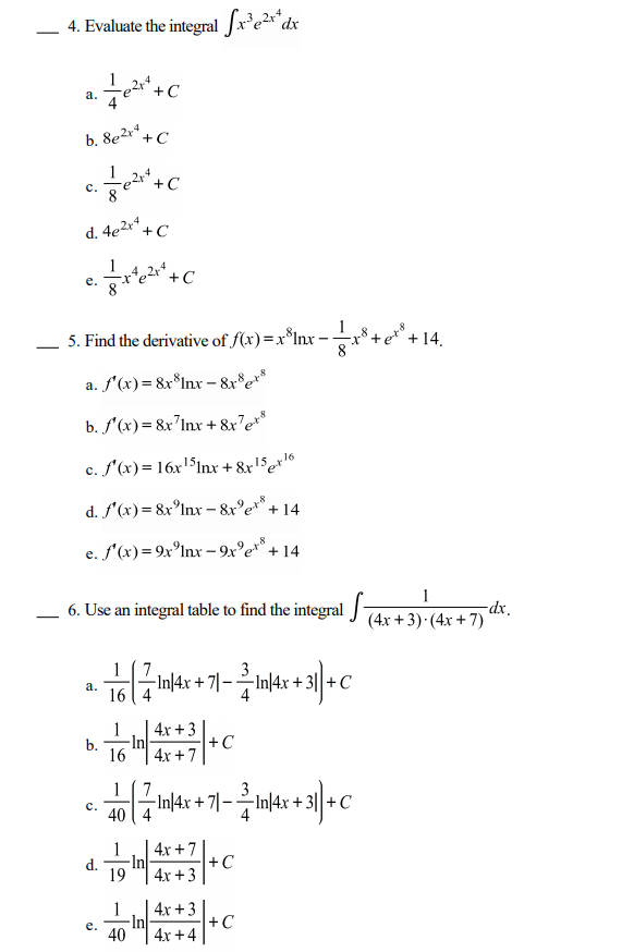 Solved – 4. Evaluate the integral (x?e2**dx . a. b. 8e247 +C | Chegg.com