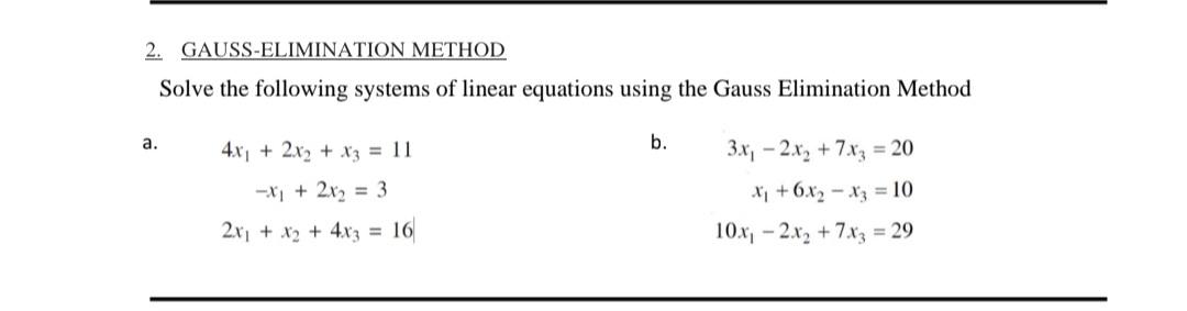 Solved 2 Gauss Elimination Method Solve The Following