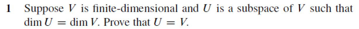 Solved 1 Suppose V is finite-dimensional and U is a subspace | Chegg.com