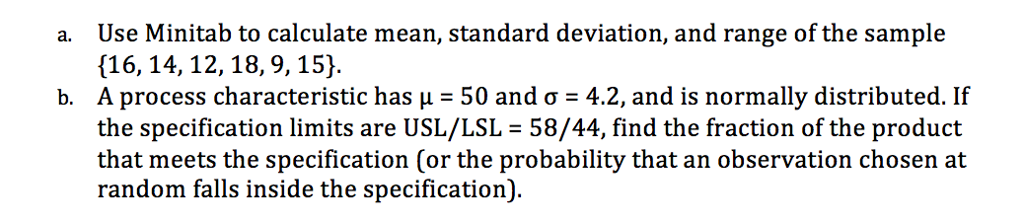 Solved Use Minitab to calculate mean, standard deviation, | Chegg.com