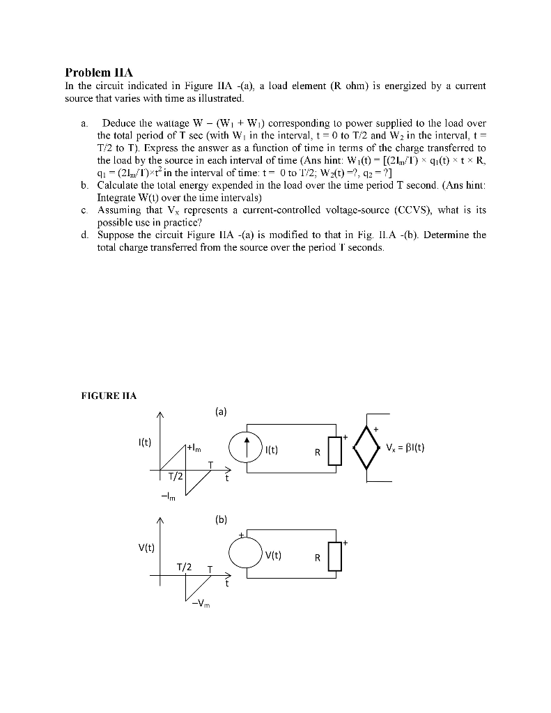 Solved Problem IIA In the circuit indicated in Figure IIA | Chegg.com