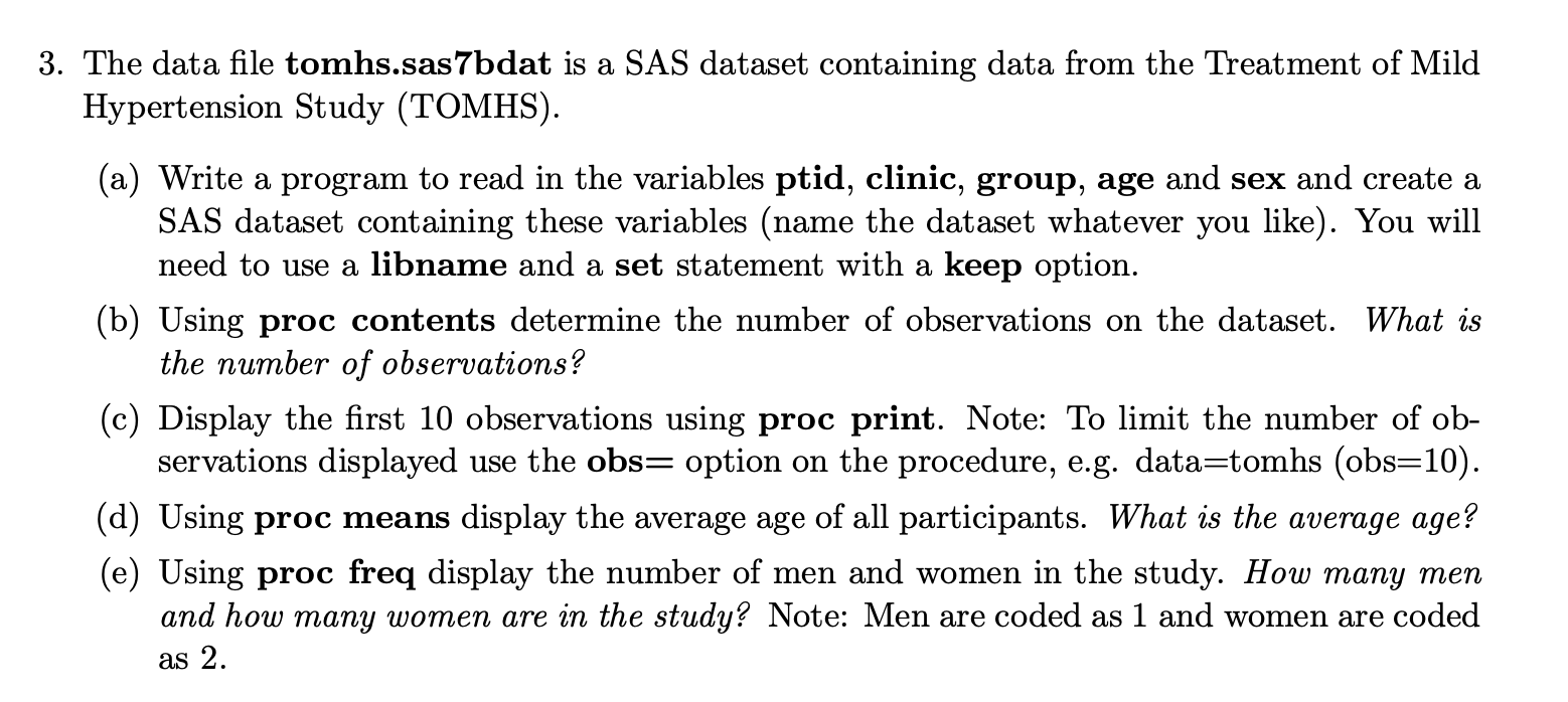 Solved SAS Programming Question: You don't have to answer | Chegg.com