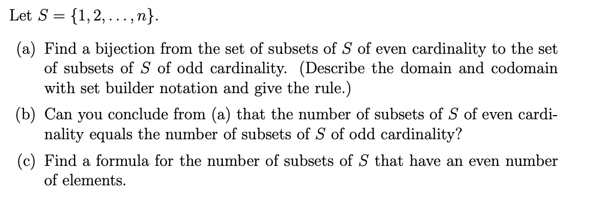 Solved Let S = {1, 2, . . . , n}. (a) Find a bijection from | Chegg.com