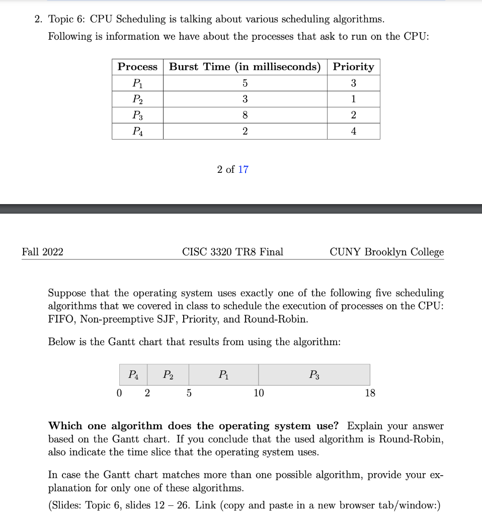 Solved 2. Topic 6: CPU Scheduling is talking about various | Chegg.com