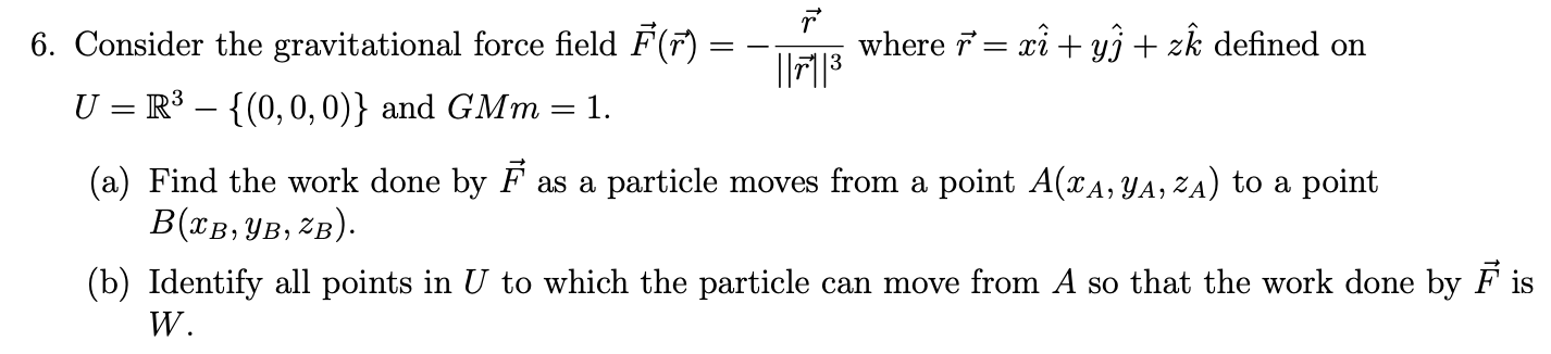 Solved Consider the gravitational force field | Chegg.com