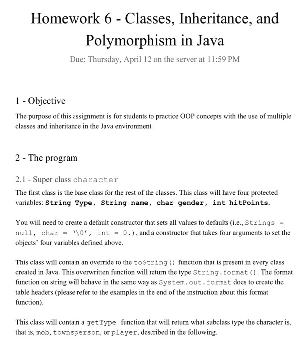 Solved Homework 6 - Classes, Inheritance, and Polymorphism | Chegg.com Solved Homework 6 - Classes, Inheritance, and Polymorphism | Chegg.com